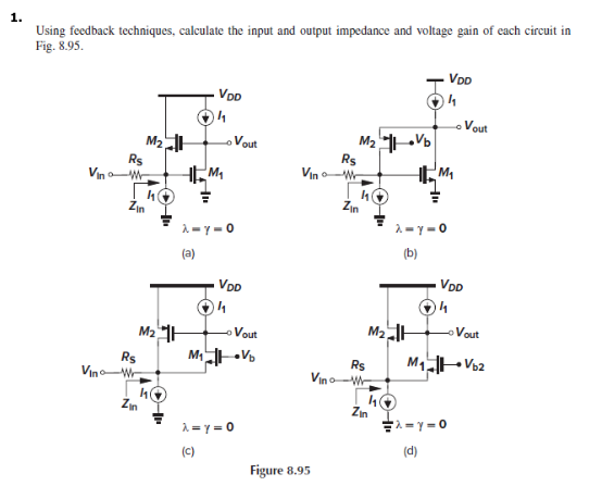 Solved 1. Using feedback techniques, calculate the input and | Chegg.com