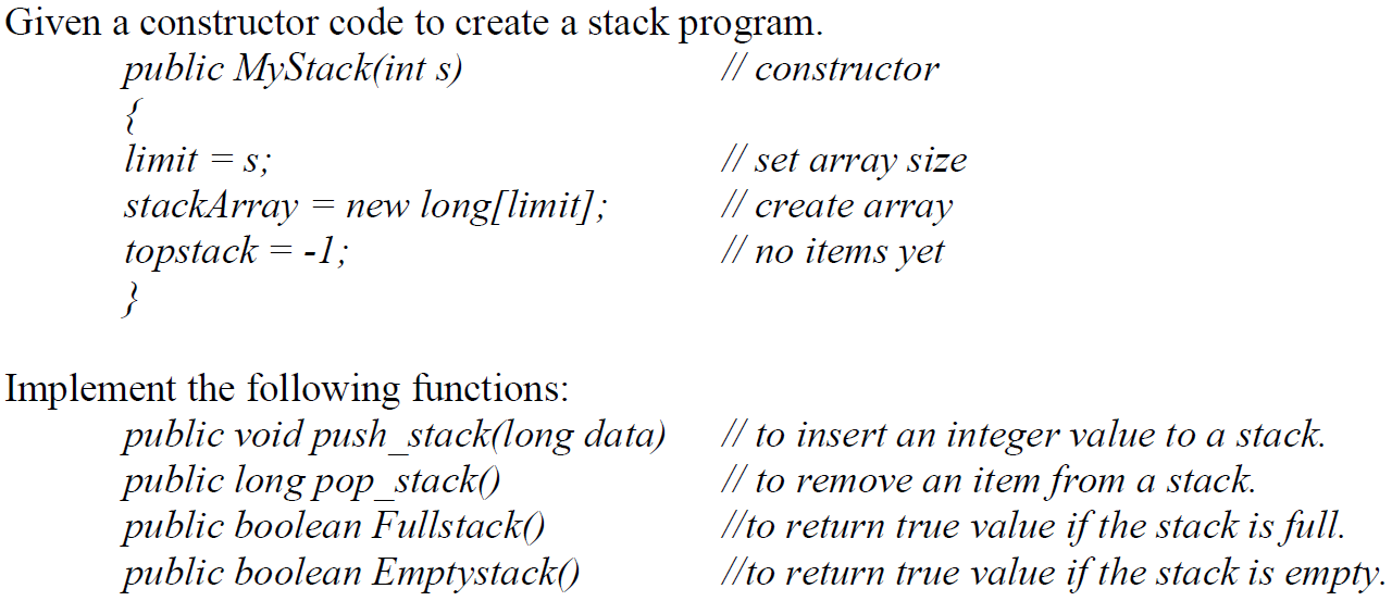 Solved Given a constructor code to create a stack program. | Chegg.com