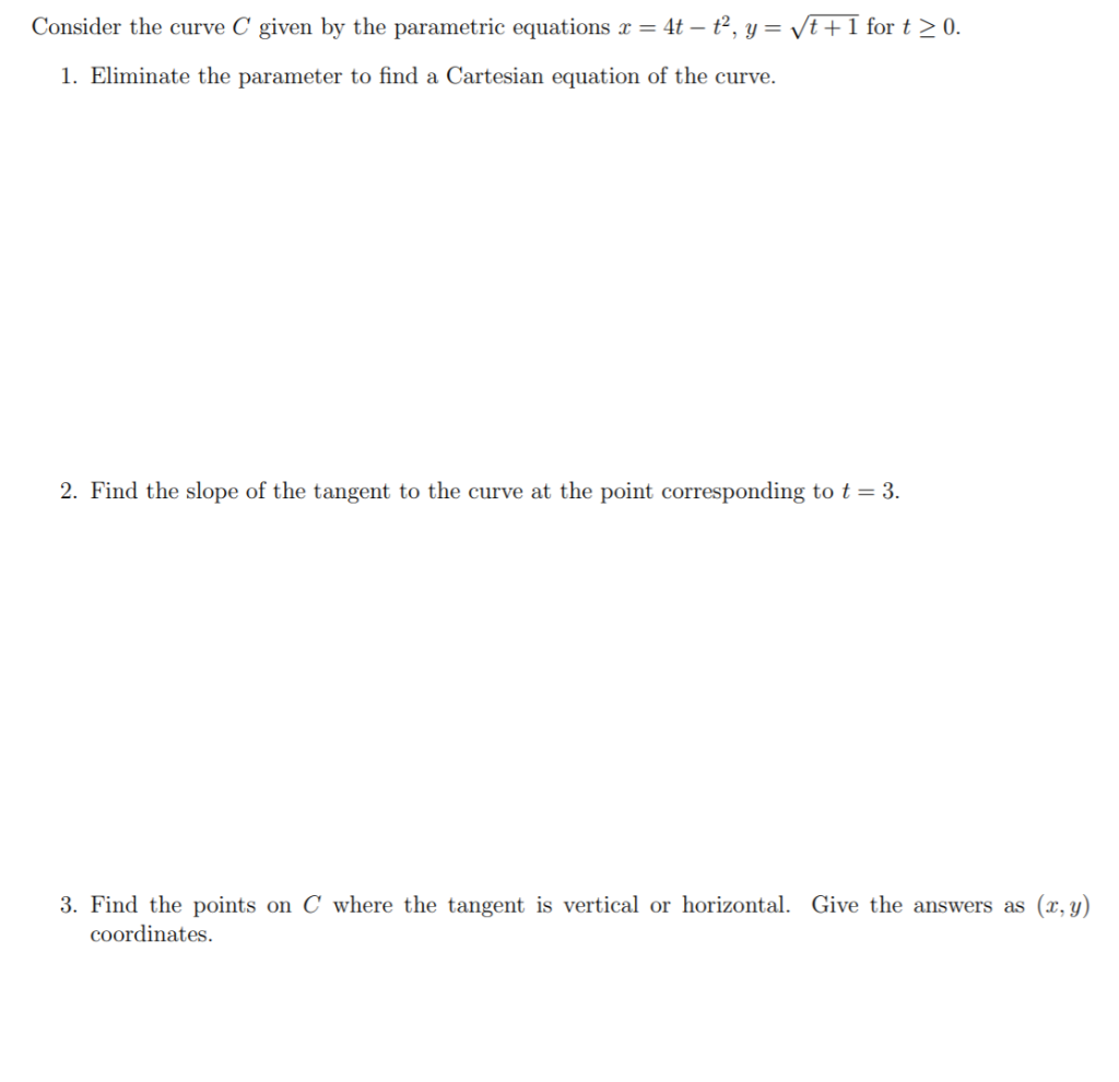Solved Consider the curve C given by the parametric | Chegg.com