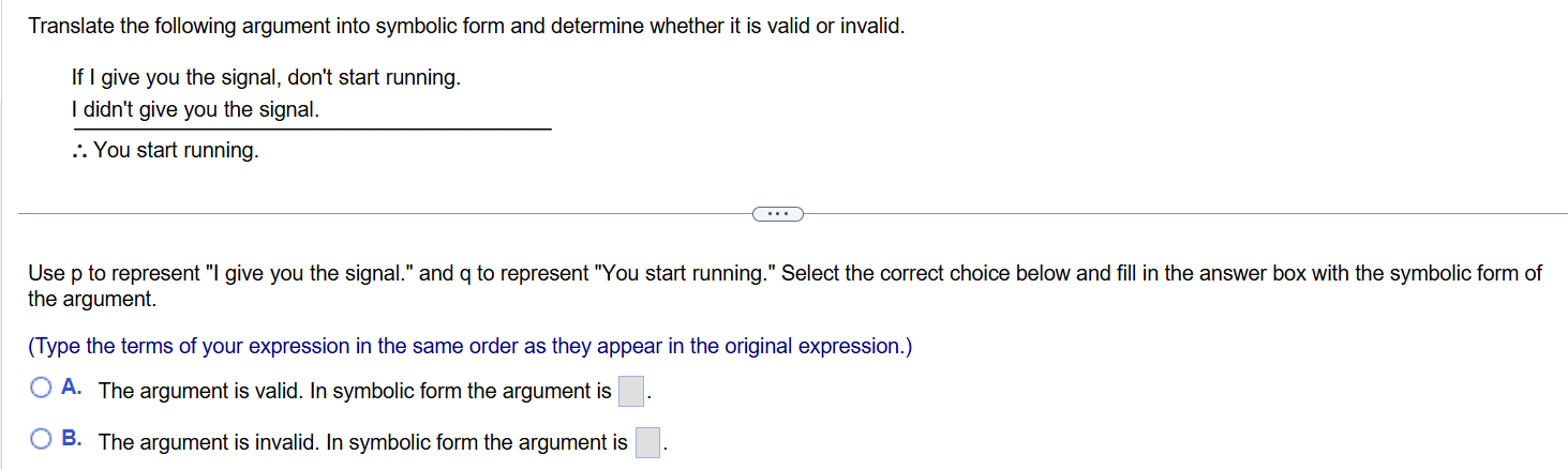 Solved Translate the following argument into symbolic form | Chegg.com