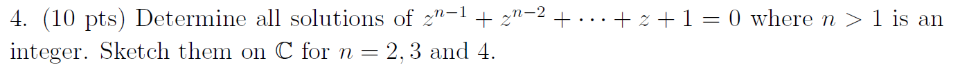 Solved Complex Analysis. Determine all solution of | Chegg.com