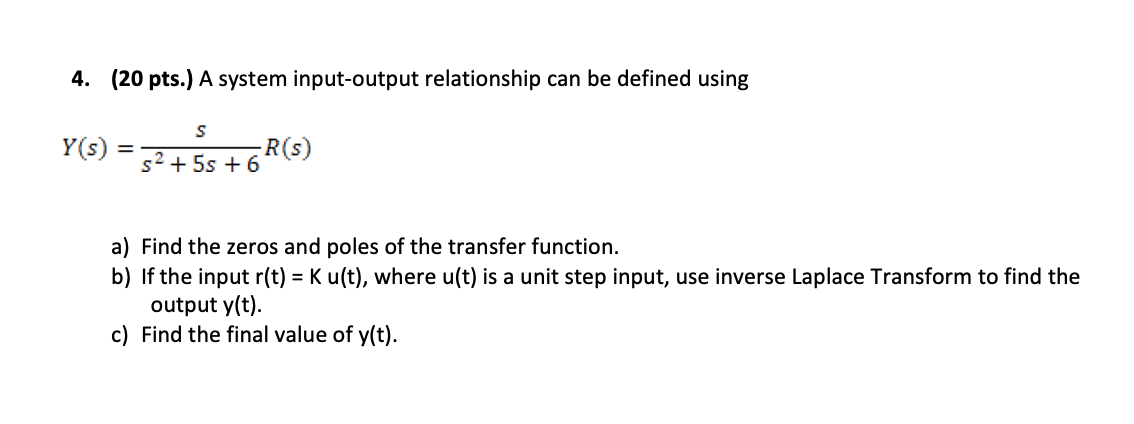 Solved 4. (20 pts.) A system input-output relationship can | Chegg.com