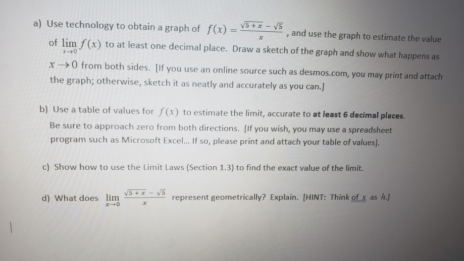 Solved a) Use technology to obtain a graph of f(x) = 15 , | Chegg.com
