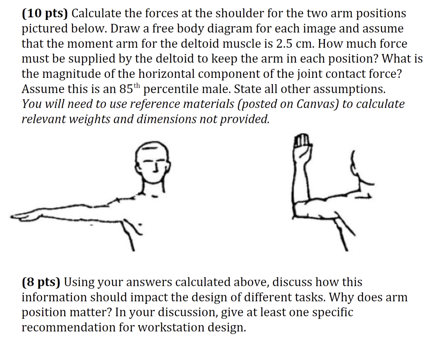 Solved Calculate the forces at the shoulder for the two arm | Chegg.com