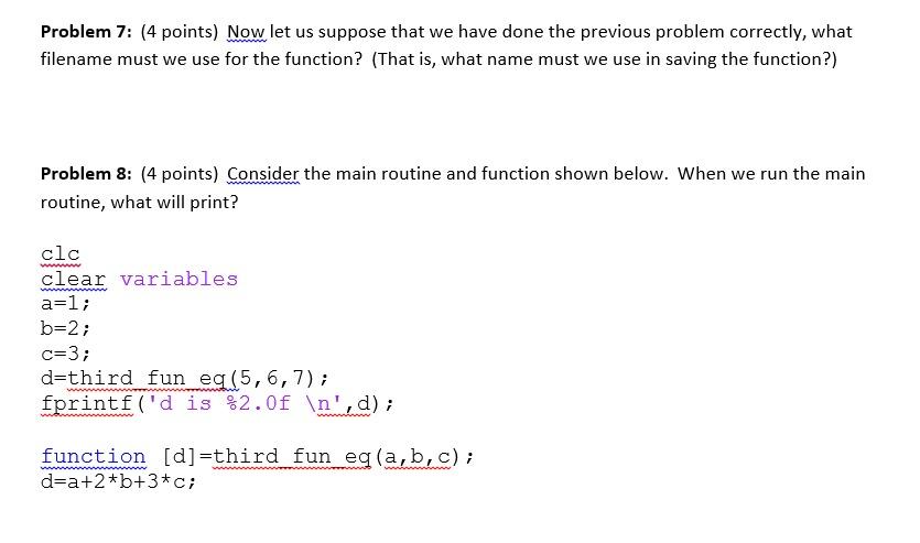 Solved Problem 7: (4 points) Now let us suppose that we have | Chegg.com