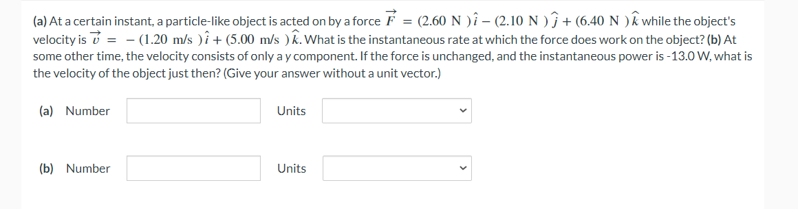 Solved (a) At a certain instant, a particle-like object is | Chegg.com