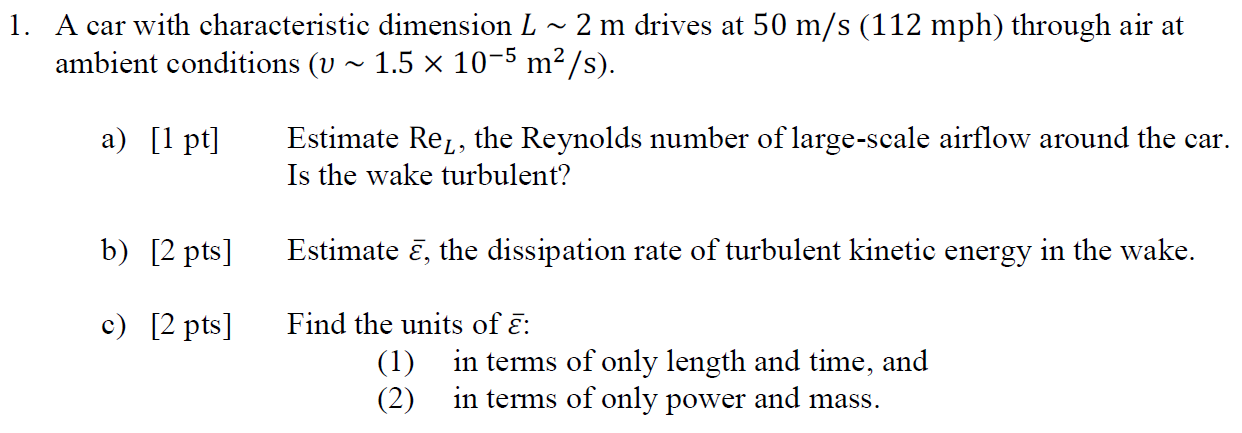 Solved A car with characteristic dimension L∼2 m drives at | Chegg.com