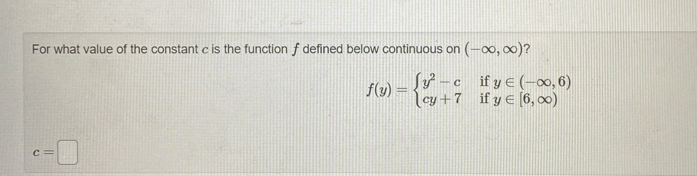Solved For what value of the constant c ﻿is the function f | Chegg.com