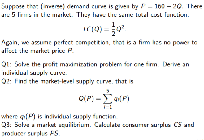 Solved Suppose that (inverse) demand curve is given by P=160 | Chegg.com