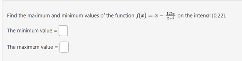 Solved Find the maximum and minimum values of the function | Chegg.com