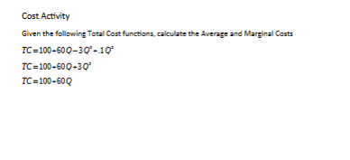 Solved Cost Activity Given the following Total Cost | Chegg.com