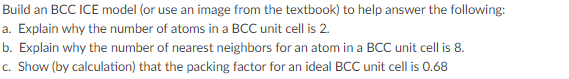 Solved Build an BCC ICE model (or use an image from the | Chegg.com