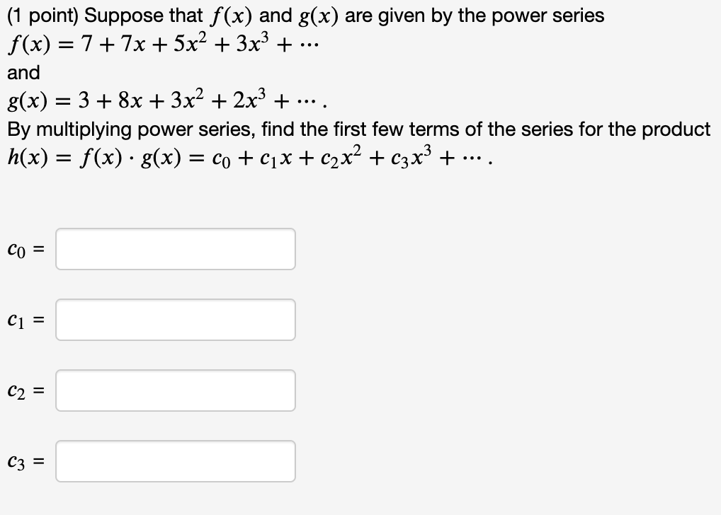 Solved (1 point) Suppose that f(x) and g(x) are given by the | Chegg.com