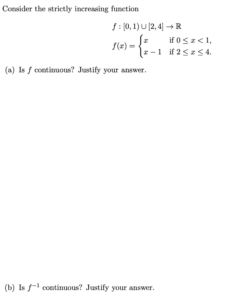 Solved Consider The Strictly Increasing Function