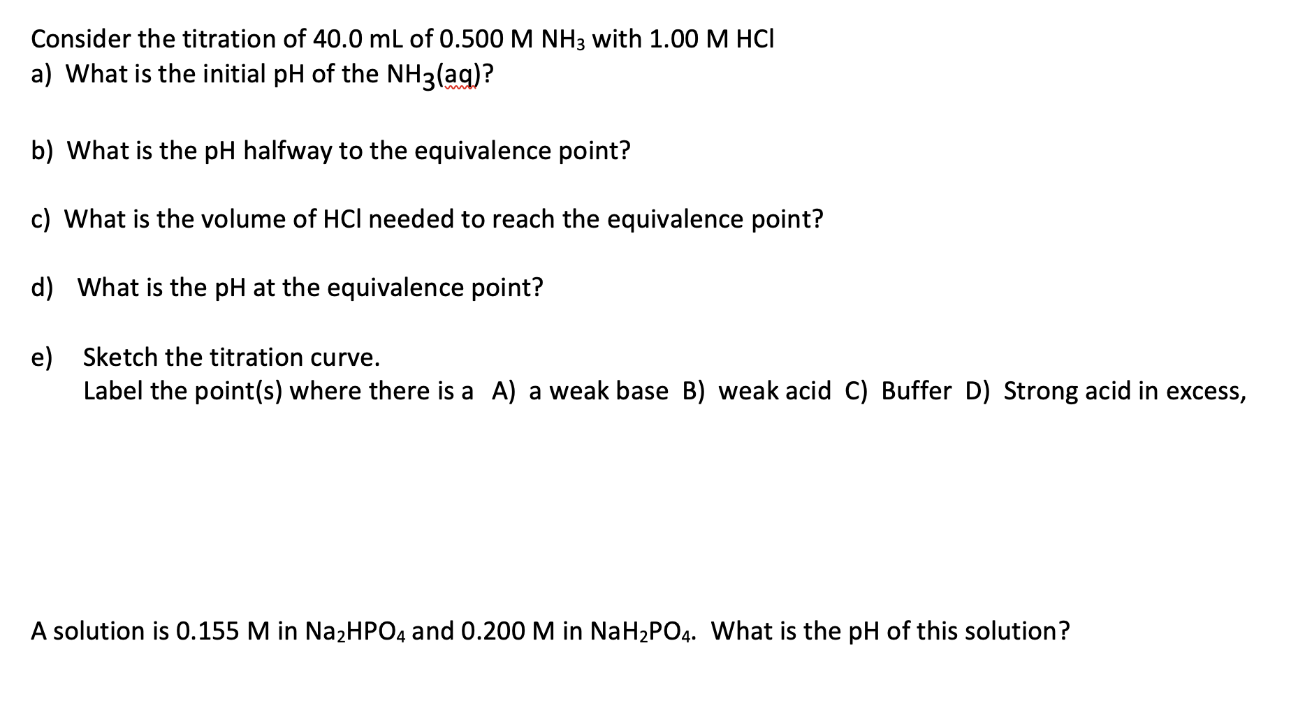 Solved Consider the titration of 40.0 mL of 0.500MNH3 with | Chegg.com