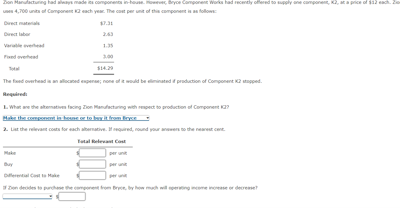 Solved Zion Manufacturing had always made its components | Chegg.com