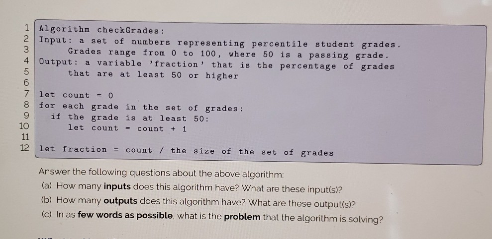 Solved 1 Algorithm checkGrades: 2 Input: set of numbers | Chegg.com