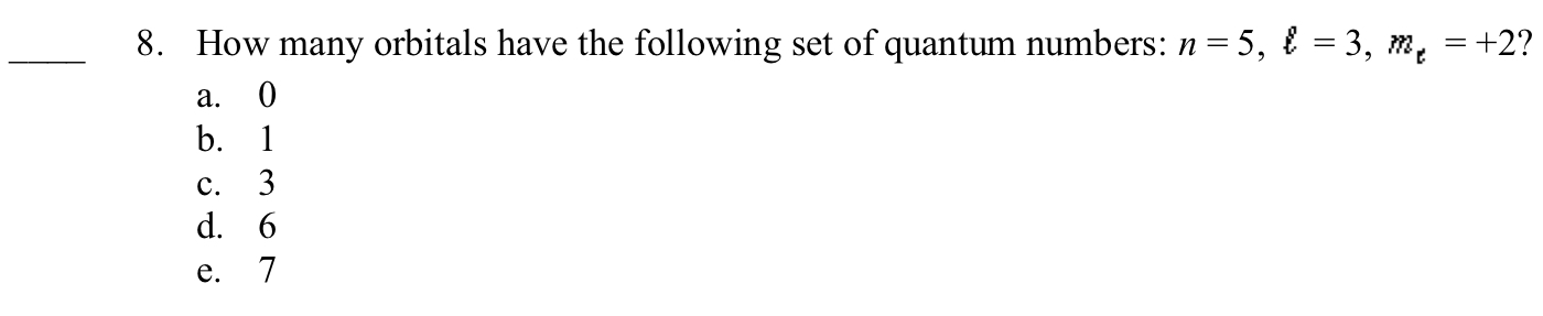 Solved How many orbitals have the following set of quantum | Chegg.com