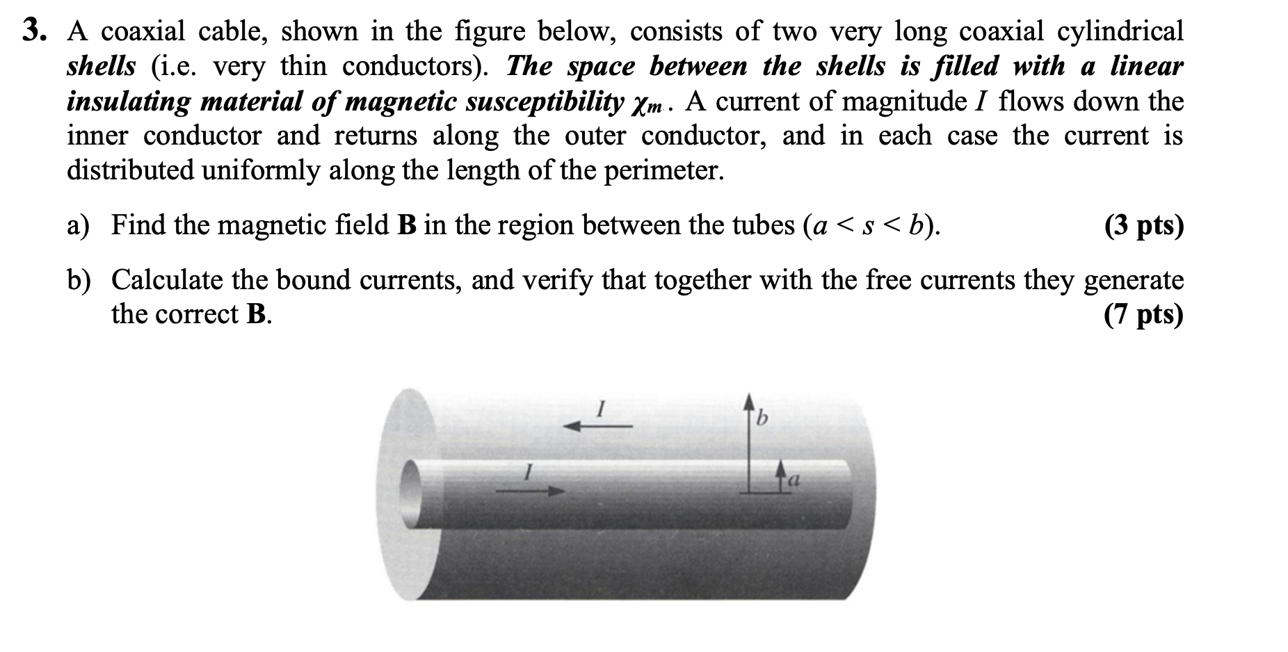 Solved 3. A coaxial cable, shown in the figure below, | Chegg.com