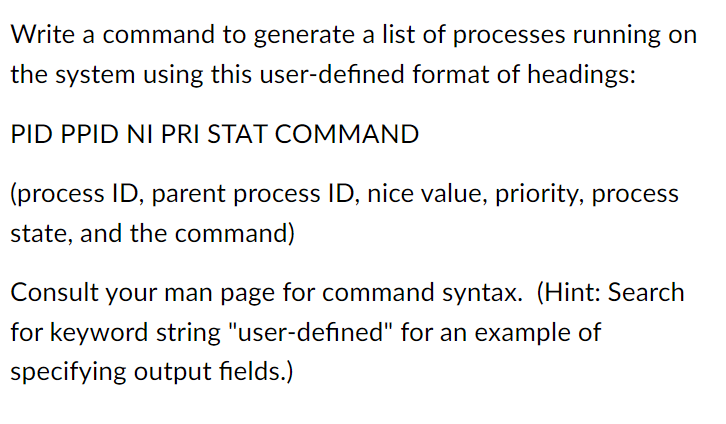 Solved Write a command to generate a list of processes | Chegg.com
