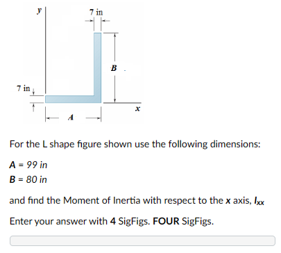 Solved For the L shape figure shown use the following | Chegg.com