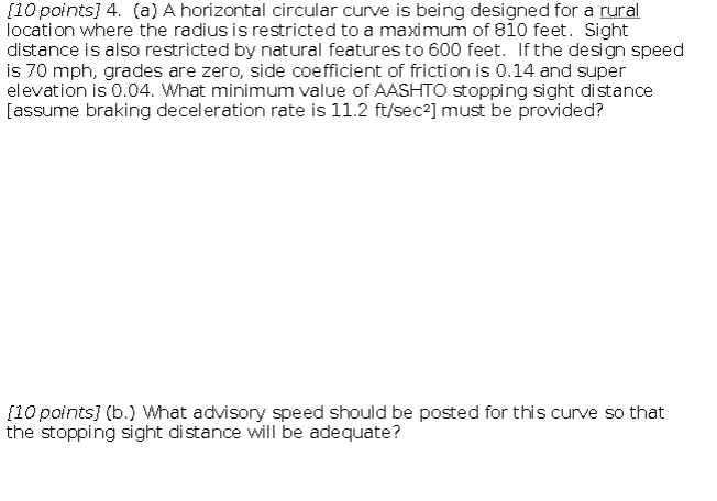 Solved (10 points] 4. (a) A horizontal circular curve is | Chegg.com