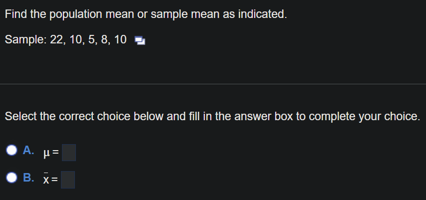 Solved Find the population mean or sample mean as | Chegg.com
