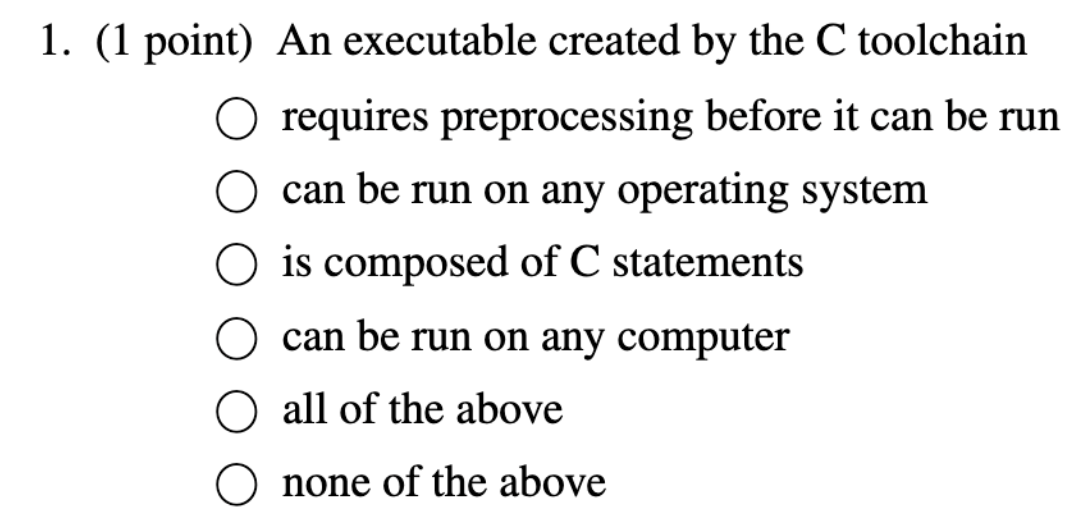 Solved 1. (1 ﻿point) ﻿An executable created by the C | Chegg.com
