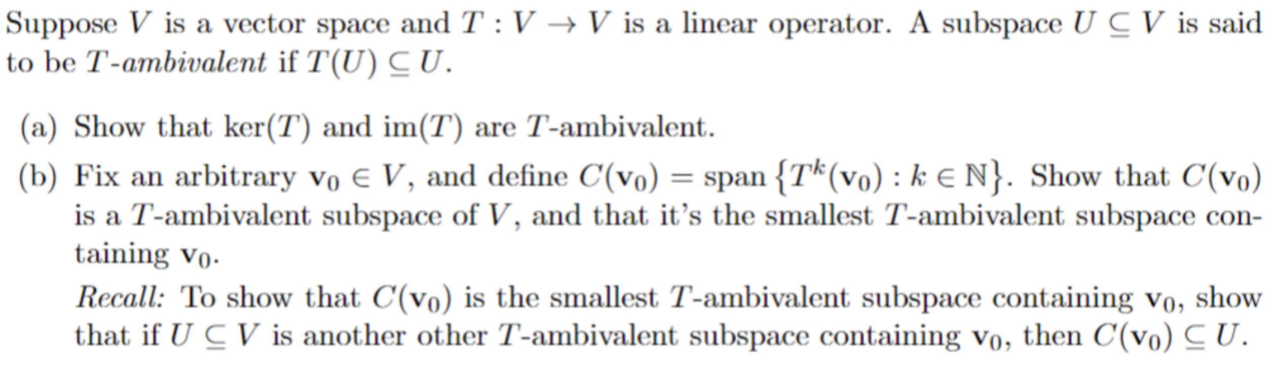 Solved Suppose V is a vector space and T:V→V is a linear | Chegg.com