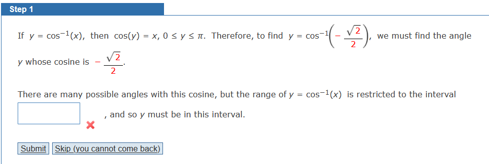 Solved Step 1 If y = cos-1(x), then cos(y) = x, 0 sy sn. | Chegg.com