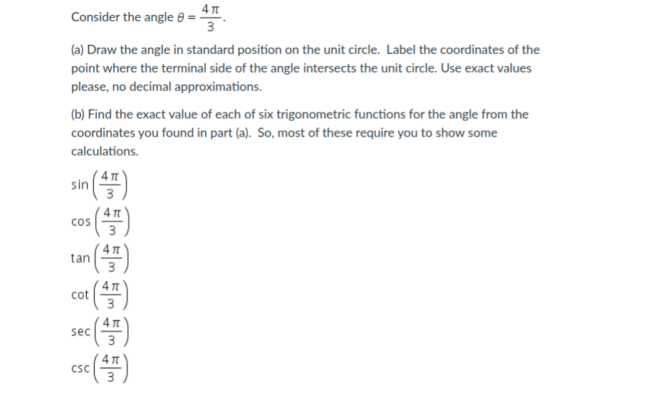 Solved 411 Consider the angle = 3 (a) Draw the angle in | Chegg.com