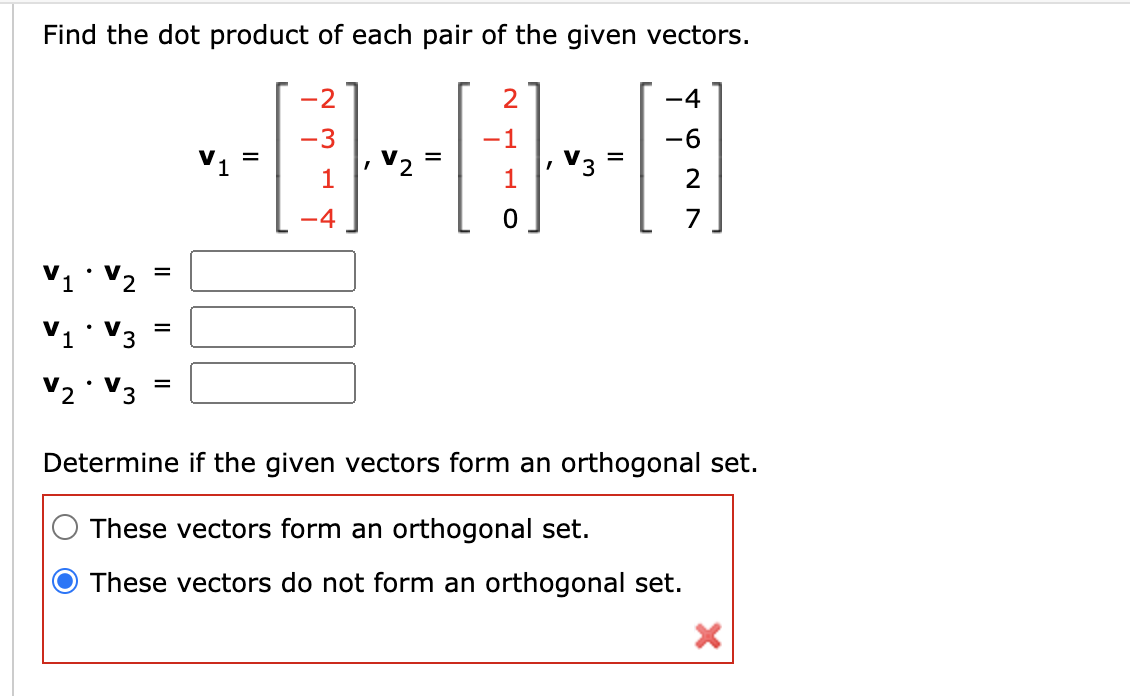 Solved Find the dot product of each pair of the given | Chegg.com