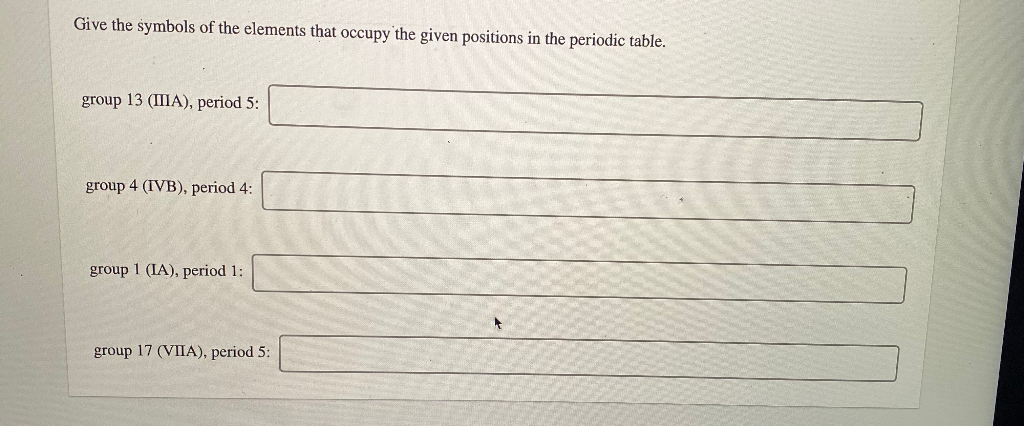 Solved Give the symbols of the elements that occupy the | Chegg.com