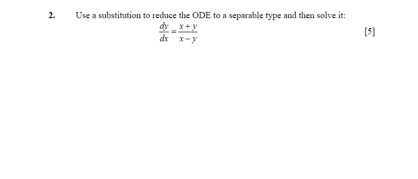 Solved Use a substitution to reduce the ODE to a separable | Chegg.com