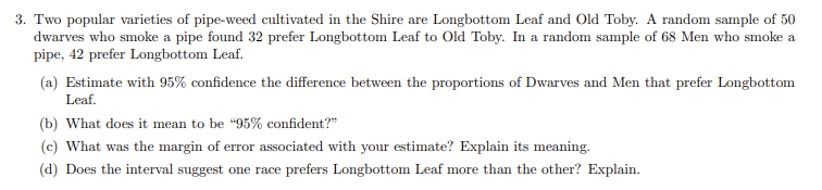 Solved 3. Two popular varieties of pipe-weed cultivated in | Chegg.com