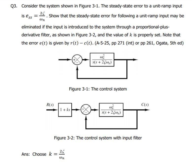 Solved is ess = Q3. Consider the system shown in Figure 3-1. | Chegg.com