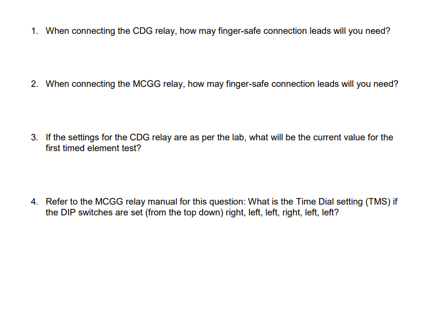 Solved 1. When connecting the CDG relay, how may finger-safe | Chegg.com