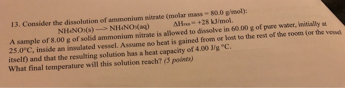 Solved 13. Consider the dissolution of ammonium nitrate | Chegg.com