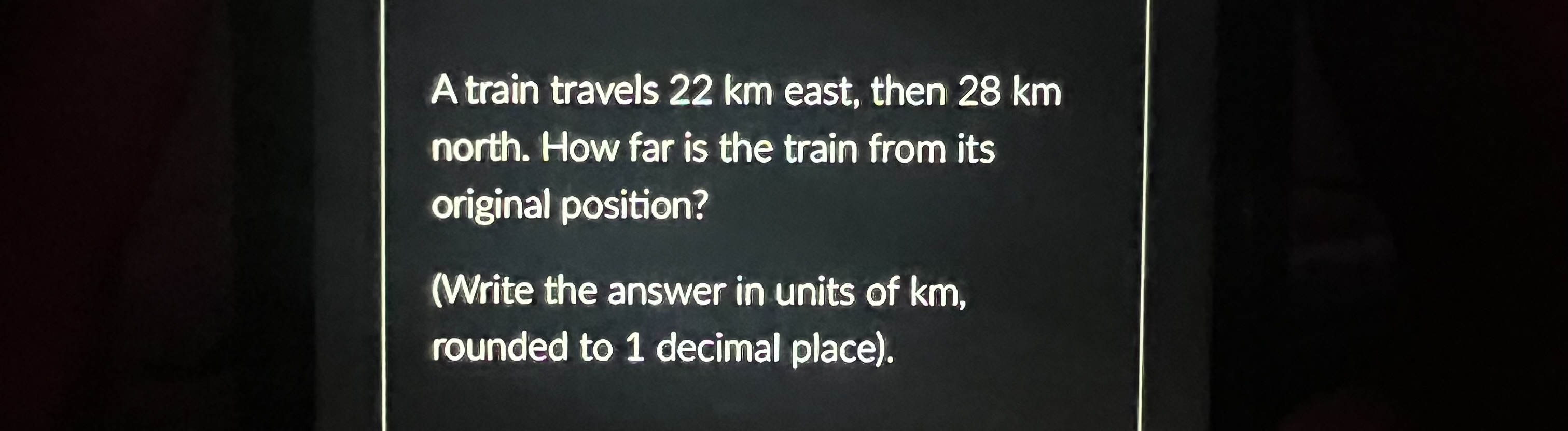 Solved A train travels 22 km east, then 28 km north. How far | Chegg.com