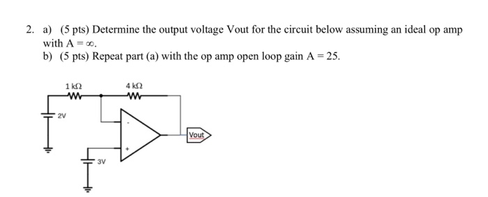 Solved 2. a) (5 pts) Determine the output voltage Vout for | Chegg.com