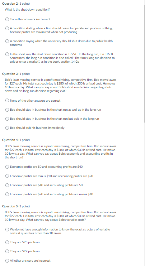 Solved Question 2 (1 point) What is the shut-down condition? | Chegg.com