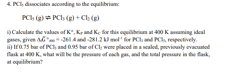 Solved 4 Pcl5 Dissociates According To The Equilibrium