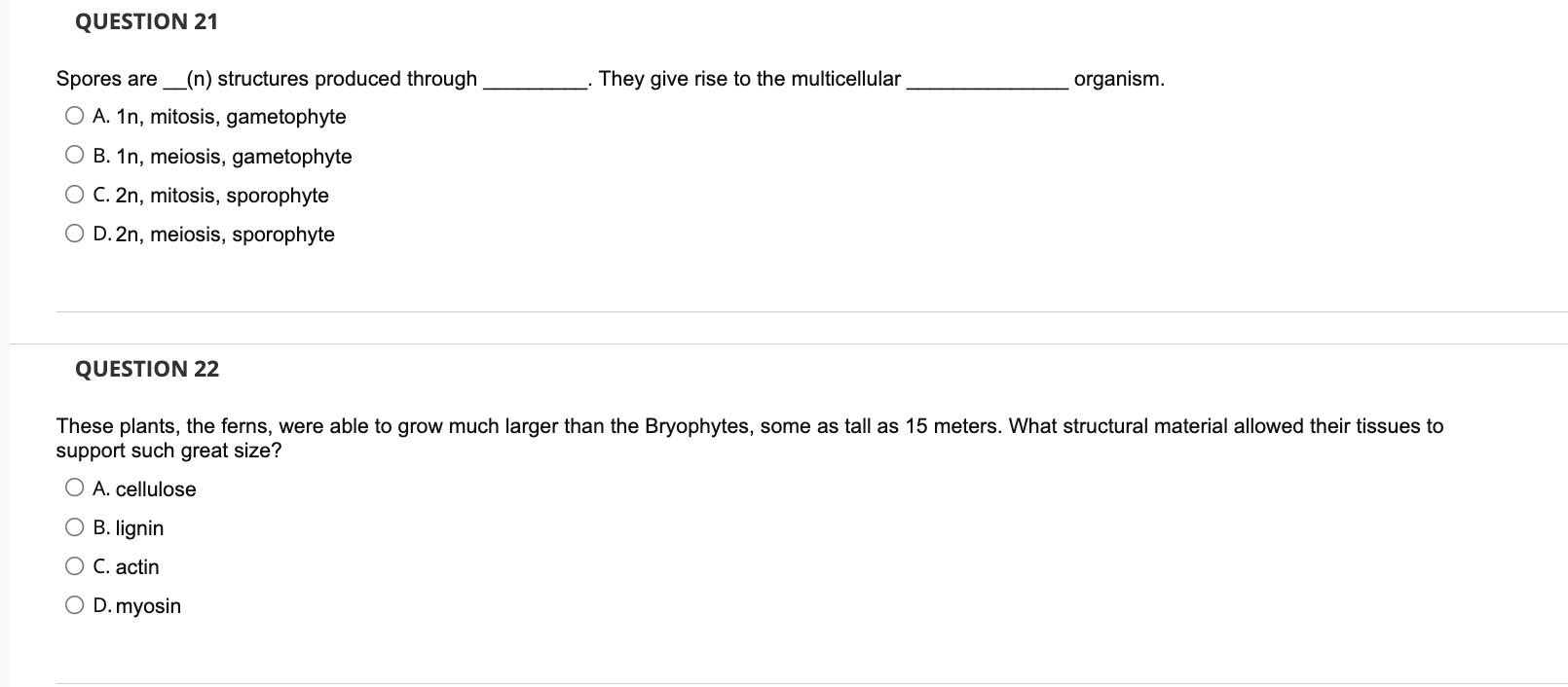 Solved QUESTION 21 They give rise to the multicellular | Chegg.com