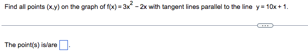 Solved Find all points (x,y) on the graph of f(x)=3x2−2x | Chegg.com