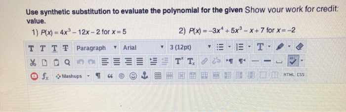 Solved Use synthetic substitution to evaluate the polynomial | Chegg.com