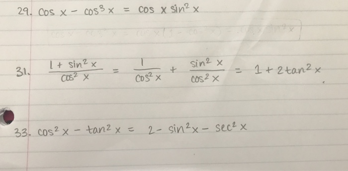 Solved 29, cosx- cos3x = cosx sin2x 31 Sin2x Sin x | Chegg.com