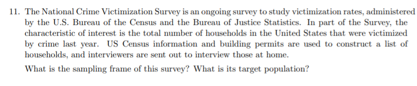 Solved 11. The National Crime Victimization Survey is an | Chegg.com