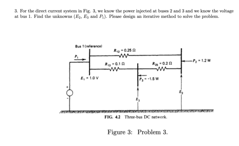 Solved For the direct current system in Fig. 3, ﻿we know the | Chegg.com
