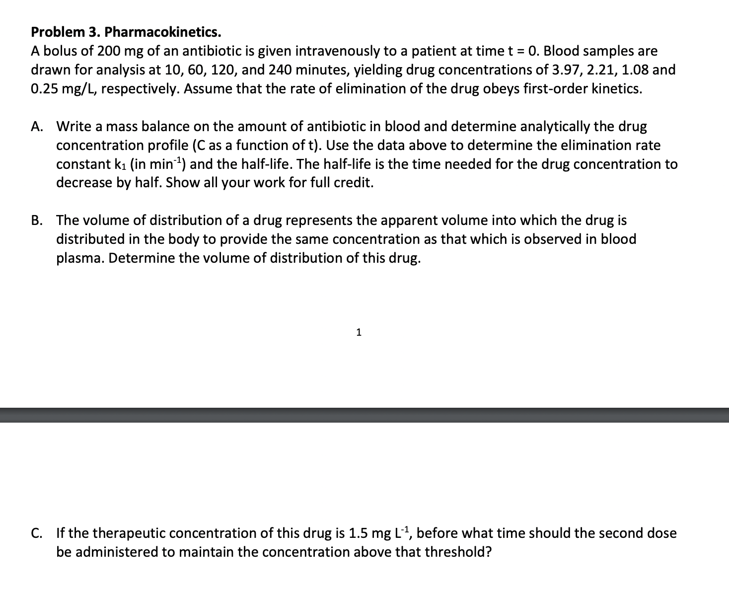 Solved Problem 3. ﻿Pharmacokinetics.A bolus of 200mg ﻿of an | Chegg.com