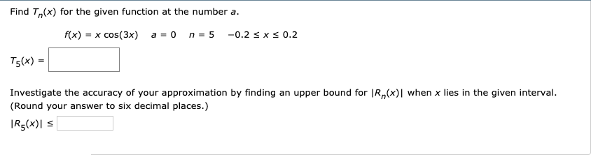 Solved Use An Infinite Series To Approximate To Four Decimal